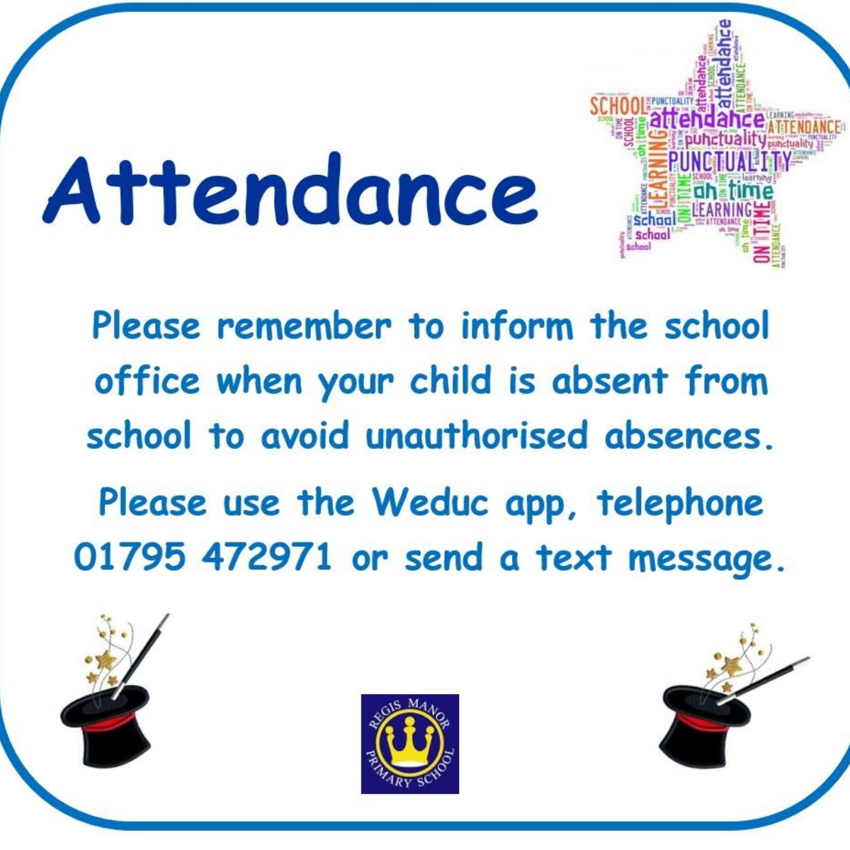 Regis Manor Primary School - Attendance Message