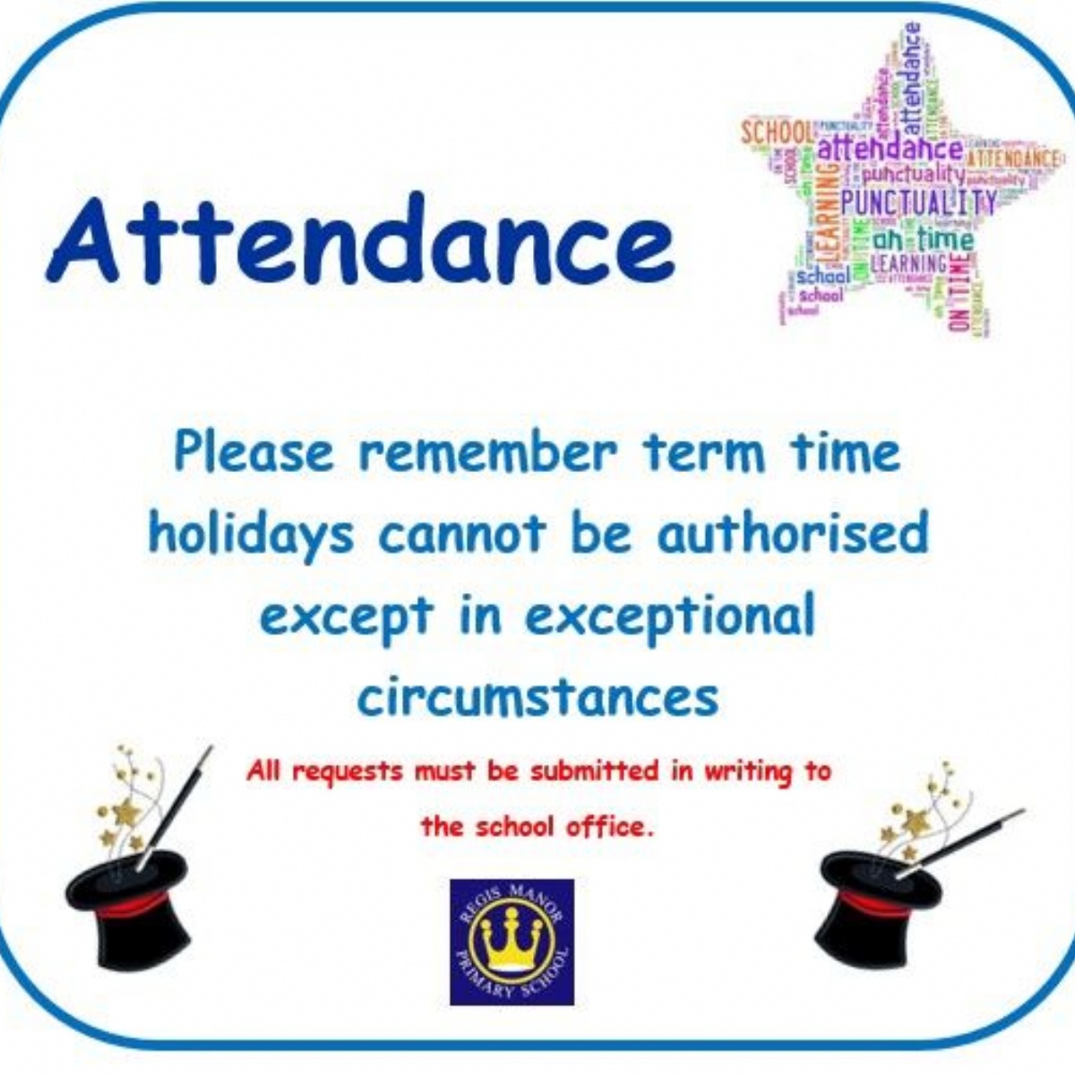 Regis Manor Primary School - Attendance Message